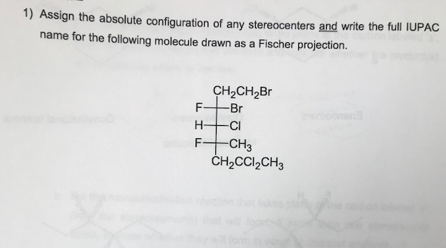 Solved 1) Assign the absolute configuration of any | Chegg.com
