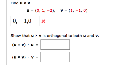 Solved Find u times v. u = (0, 1, -2), V = (1, -1, 0) 0, - | Chegg.com