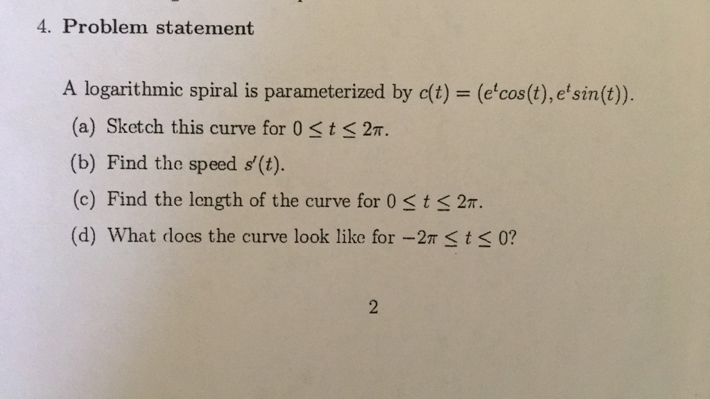 Solved 4. Problem statement A logarithmic spiral is | Chegg.com