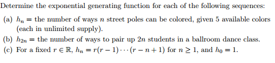 Solved Determine The Exponential Generating Function For