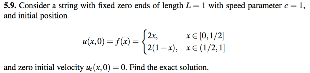 Solved 5.9. Consider a string with fixed zero ends of length | Chegg.com