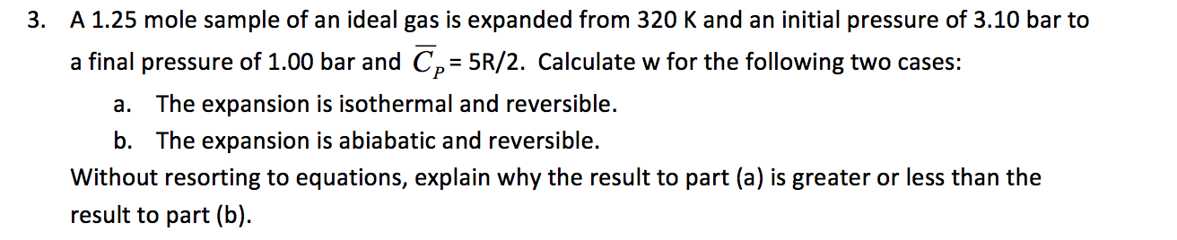 Solved A 1.25 mole sample of an Ideal gas Is expanded from | Chegg.com
