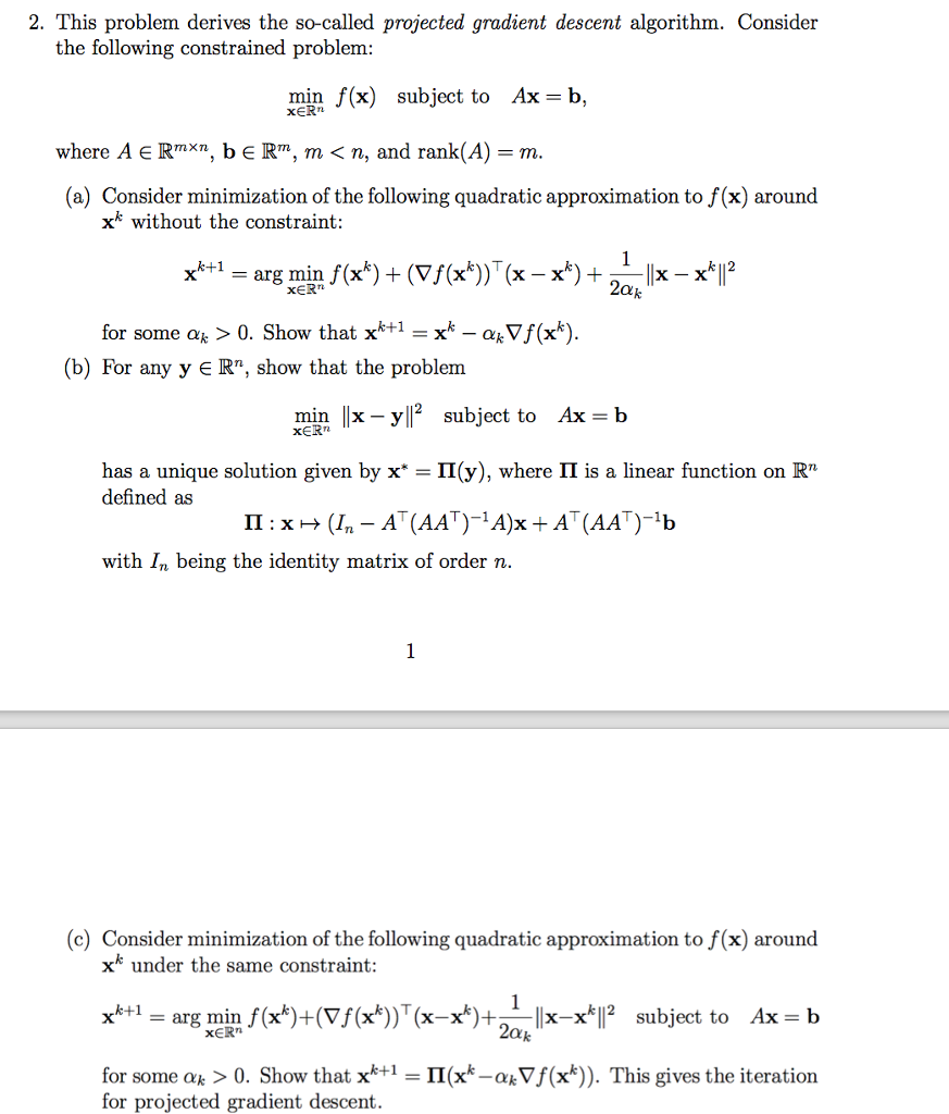 This problem derives the so-called projected gradient | Chegg.com