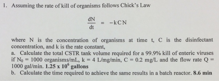Solved 1. Assuming the rate of kill of organisms follows | Chegg.com