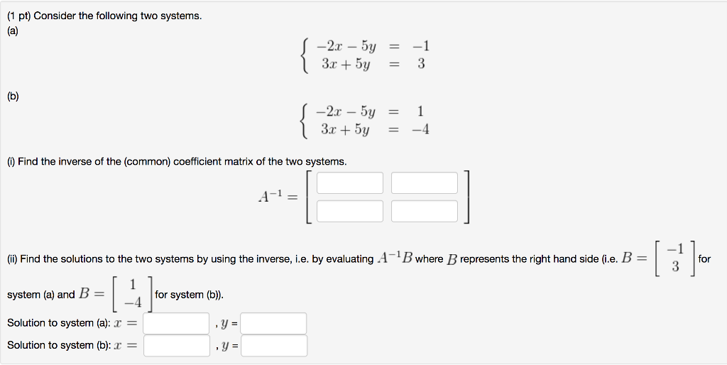 Solved (1 pt) Consider the following two systems 3x + 5y = 3 | Chegg.com