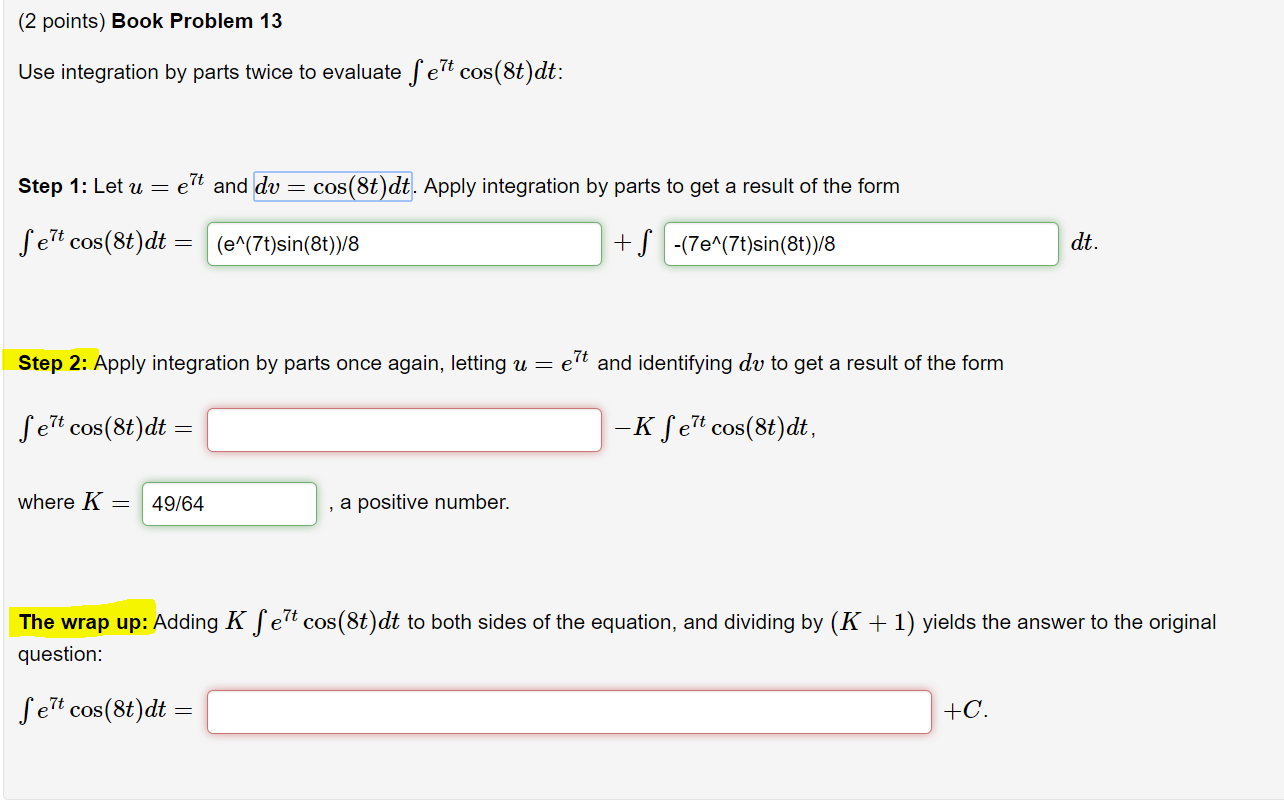 Solved Use integration by parts twice to evaluate integral | Chegg.com