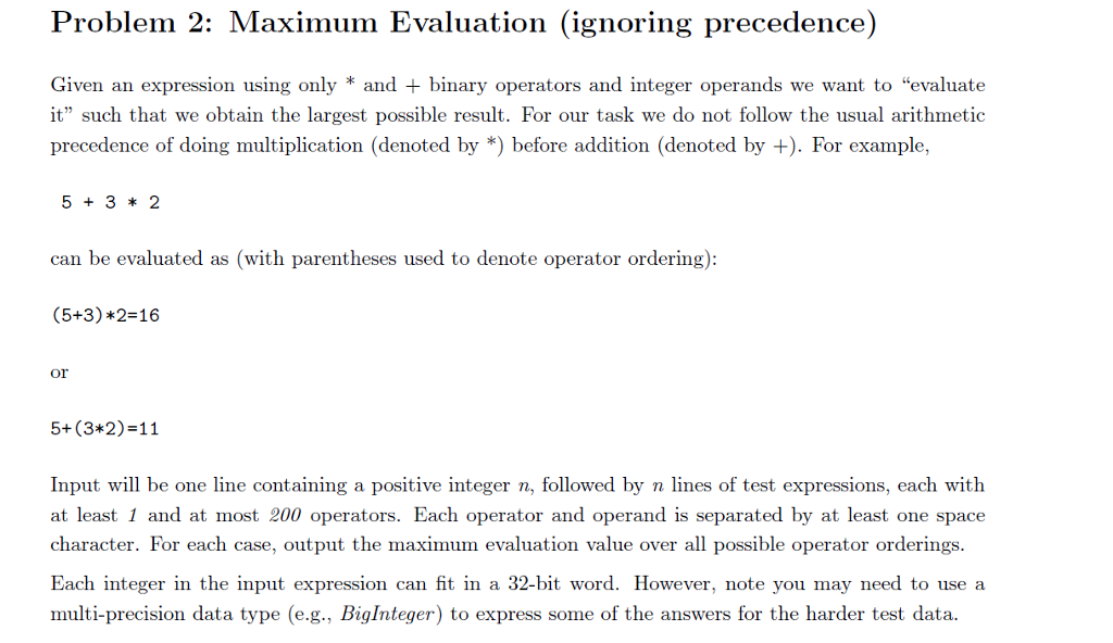 Solved Problem 2: Maximum Evaluation (ignoring precedence) | Chegg.com