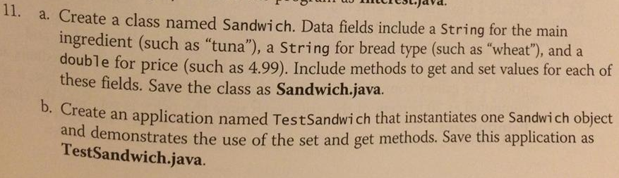 Solved Modifications:In the sandwich class, add a | Chegg.com