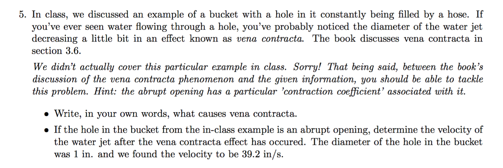 Solved 5. In class, we discussed an example of a bucket with | Chegg.com