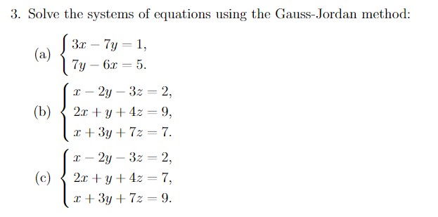 Solved 3. Solve the systems of equations using the | Chegg.com