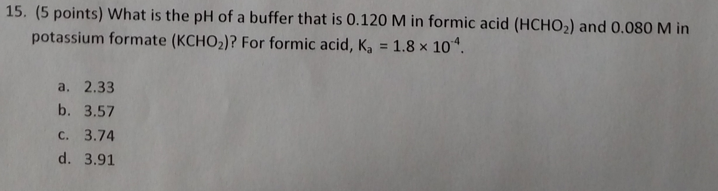 Solved What is the pH of a buffer that is 0.120 M in formic | Chegg.com