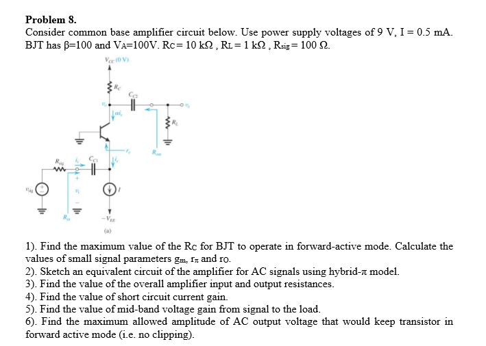 Solved Consider common base amplifier circuit below. Use | Chegg.com