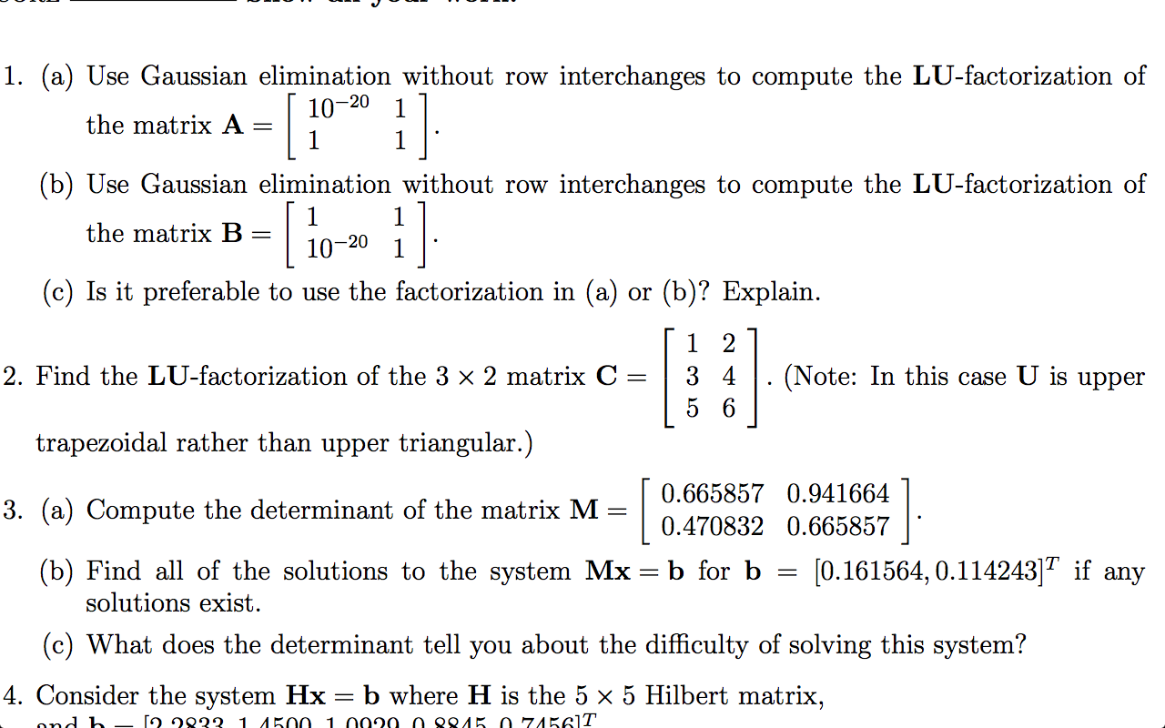 1. (a) Use Gaussian elimination without row | Chegg.com