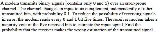 Solved A modem transmits binary signals (contains only 0 and | Chegg.com