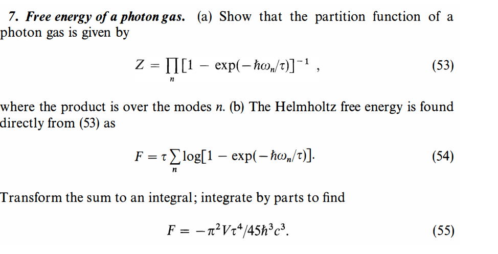 Solved 7. Free energy of a photon gas. (a) Show that the | Chegg.com