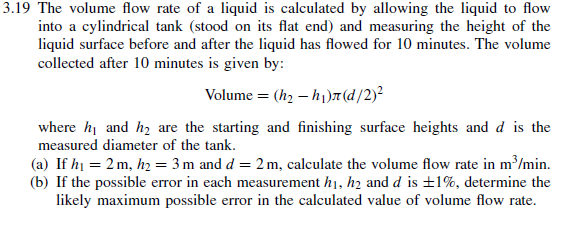Solved The volume flow rate of a liquid is calculated by | Chegg.com