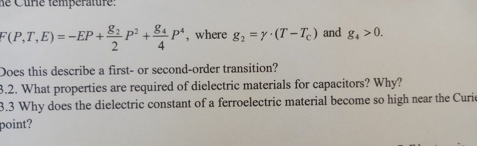 Solved e Curle temperature. F(P,T,E)=-EP+g2p2 +gsp", where | Chegg.com