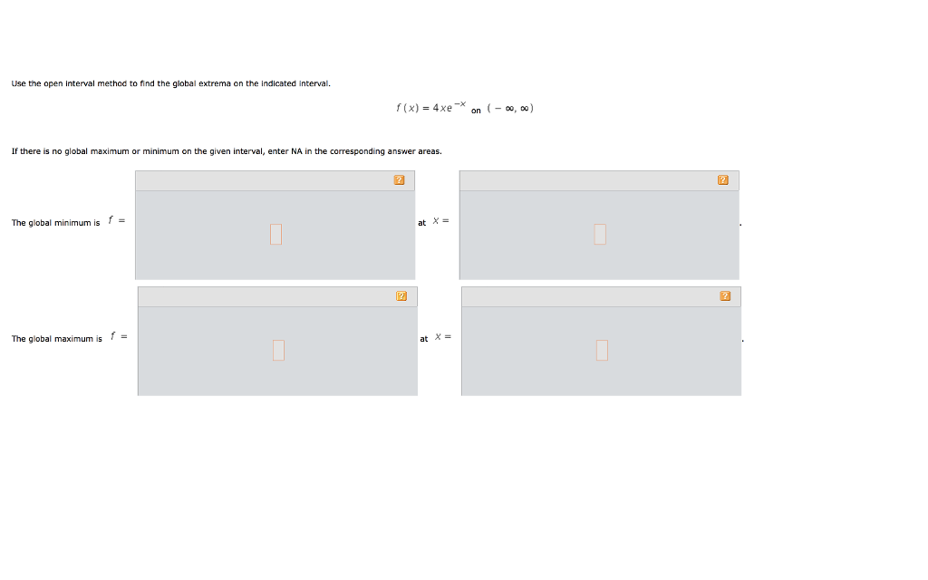 Solved Use the open interval method to find the global | Chegg.com