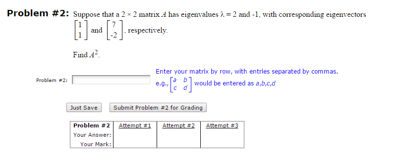 Solved Suppose that a 2 times 2 matrix A has eigenvalues | Chegg.com