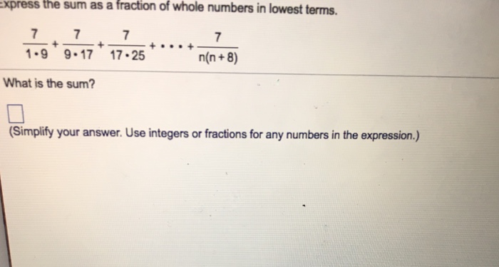 Solved Express me sum as a fraction of whole numbers in | Chegg.com