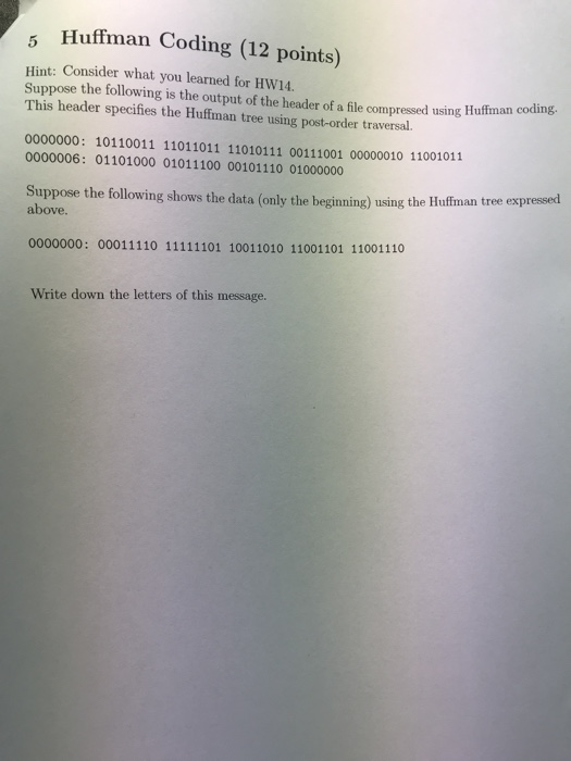 Huffman Coding (12 points) 5 Hint: Consider what you | Chegg.com