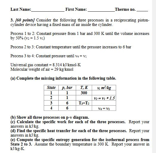 Solved Last Name First Name: Thermo no. 3. [60 points] | Chegg.com