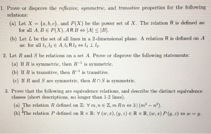 Solved Prove or disprove the reflexive, symmetric, and | Chegg.com