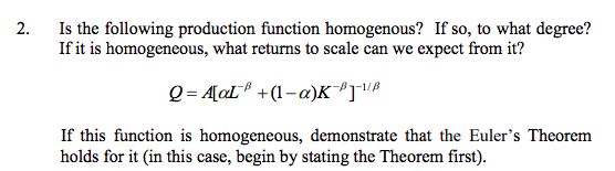 Solved Is The Following Production Function Homogenous If