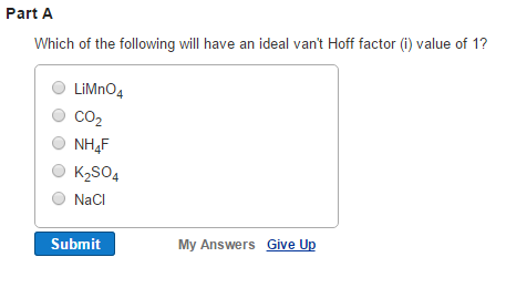 Solved Which of the following will have an ideal van't Hoff | Chegg.com