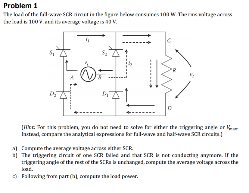 Solved Problem 1 The load of the full-wave SCR circuit in | Chegg.com