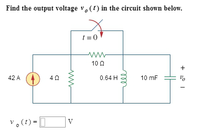 Solved Find the output voltage v_0(t) in the circuit shown | Chegg.com