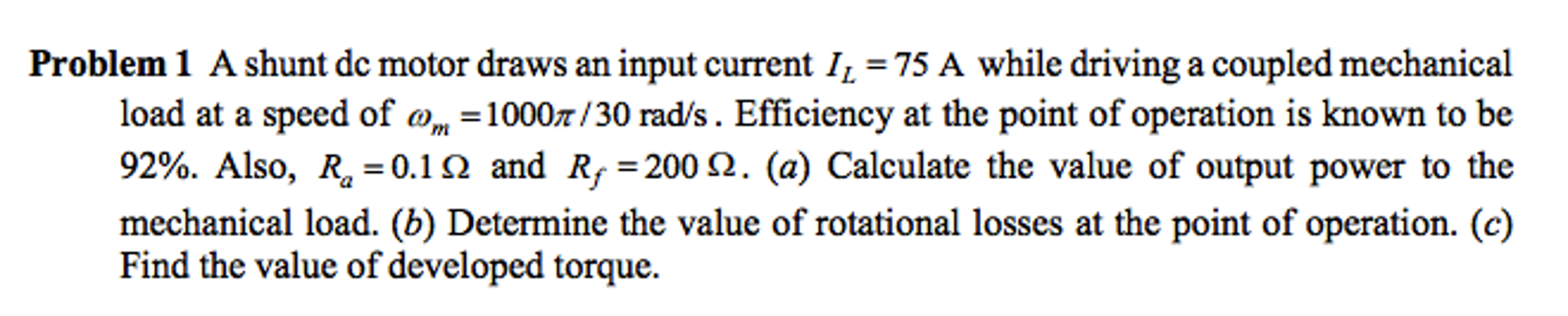 Solved A shunt dc motor draws an input current I_L = 75 A | Chegg.com