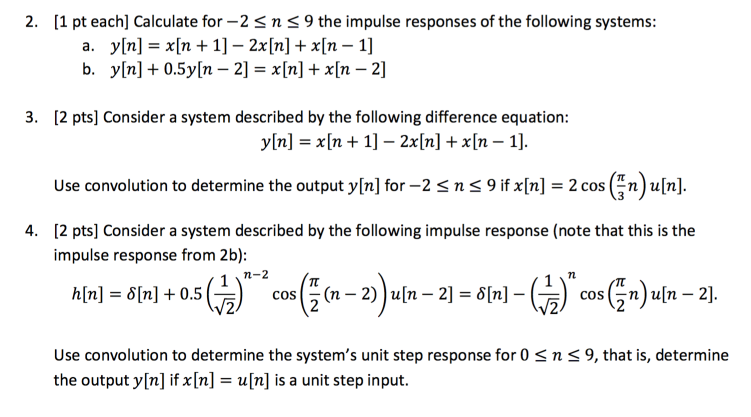 Solved Calculate for -2 n 9 the impulse responses of the | Chegg.com