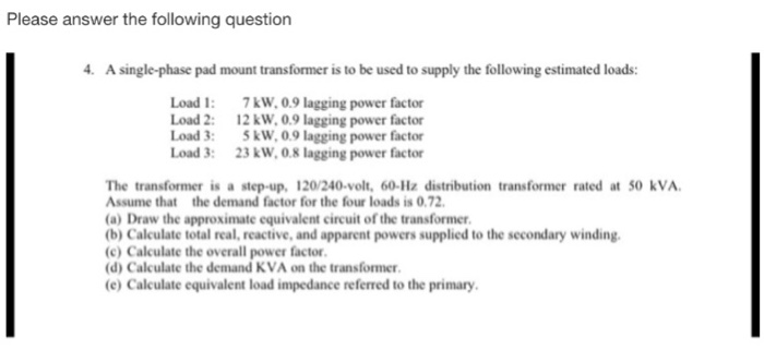 Solved Please answer the following question A single-phase | Chegg.com