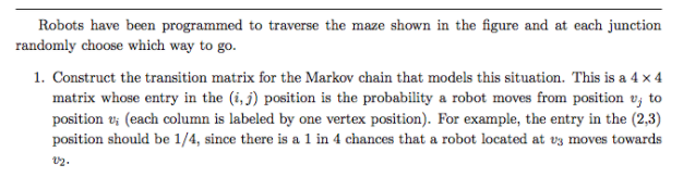 Solved Robots have been programmed to traverse the maze | Chegg.com
