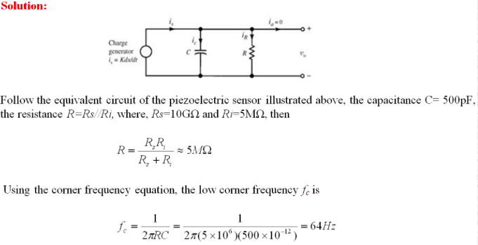 Solved A piezoelectric sensor has C=500pF. The sensor | Chegg.com