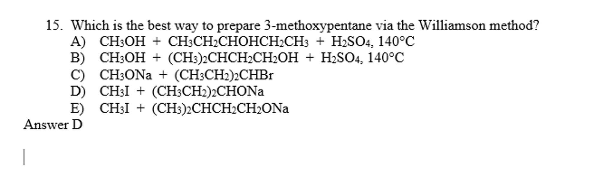 Solved 15. Which is the best way to prepare 3-methoxypentane | Chegg.com