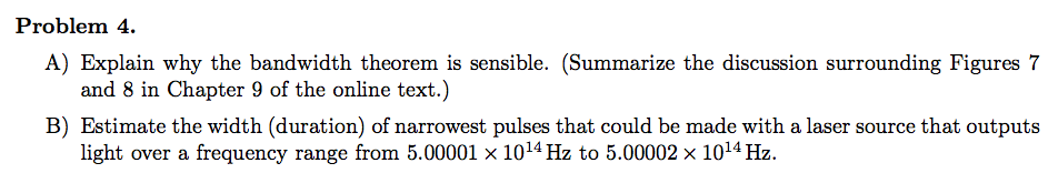 A) Explain why the bandwidth theorem is sensible. | Chegg.com