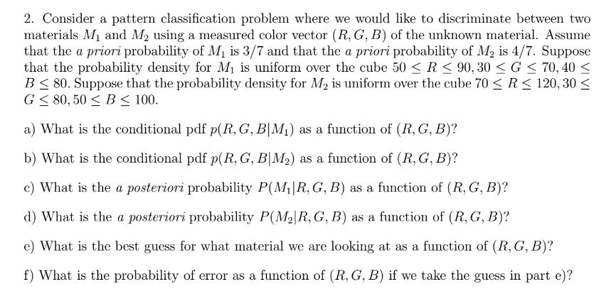 Solved Consider a pattern classification problem where we | Chegg.com