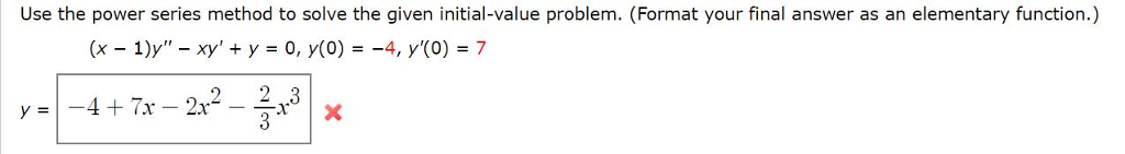 Solved Use The Power Series Method To Solve The Given 1770