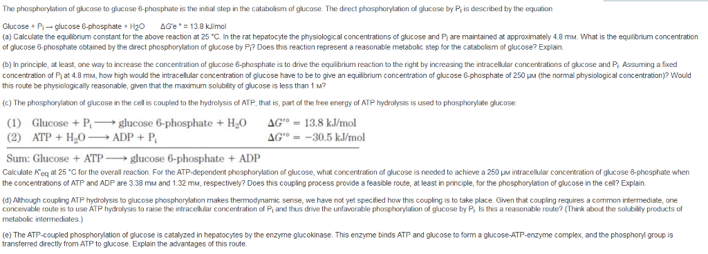 Solved The phosphorylation of glucose to glucose 6-phosphate | Chegg.com