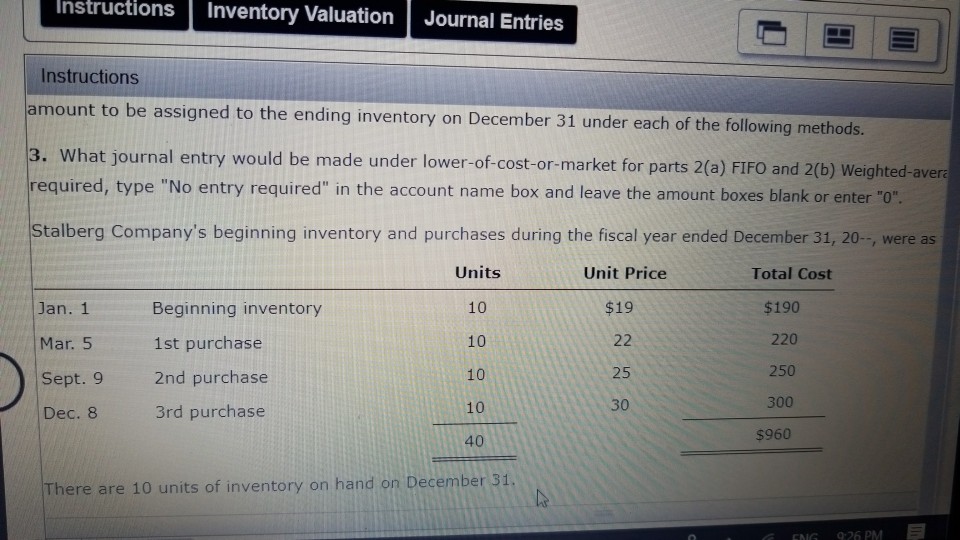 Solved Instructions Inventory Valuation Journal Entries | Chegg.com