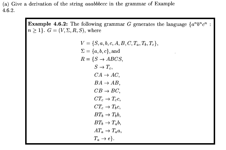 Solved Give a derivation of the string aaabbbccc in the | Chegg.com