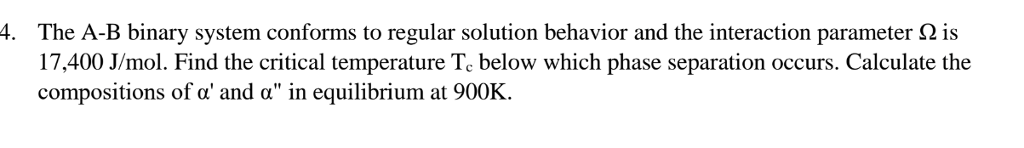 The A-B binary system conforms to regular solution | Chegg.com