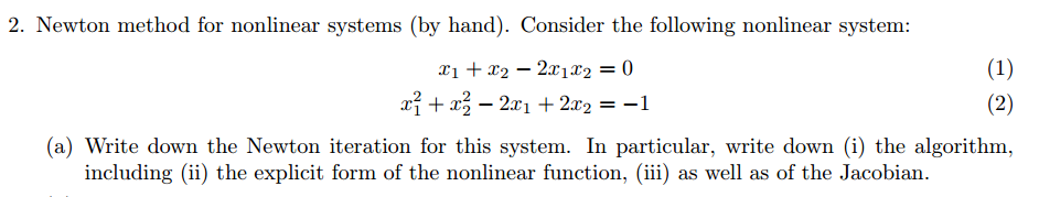 Solved Newton method for nonlinear systems (by hand). | Chegg.com