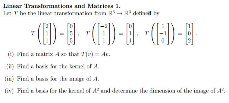 Solved Let T be the linear transformation from R^3 | Chegg.com