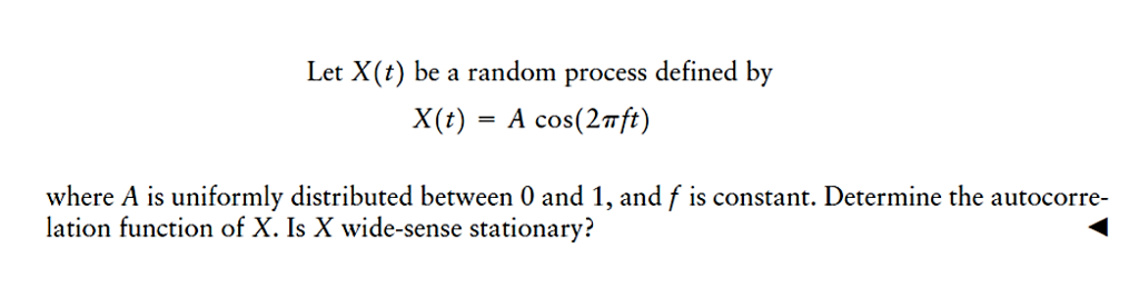 Solved Let X(t) be a random process defined by X() = Acos(2 | Chegg.com