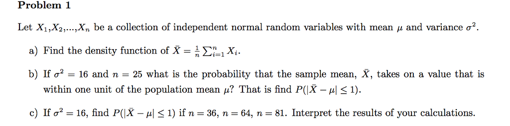 Solved Let X_1, X_2, ..., X_n be a collection of independent | Chegg.com