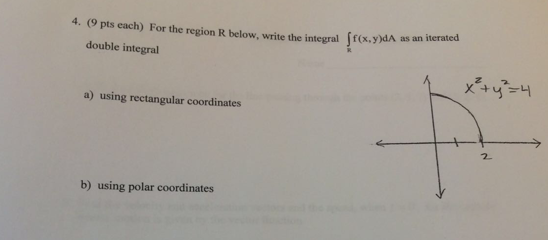 Solved For the region R below, write the integral integral_r | Chegg.com