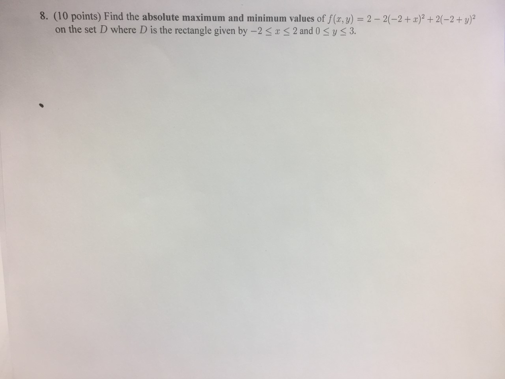 Solved 8. (10 points) Find the absolute maximum and minimum | Chegg.com